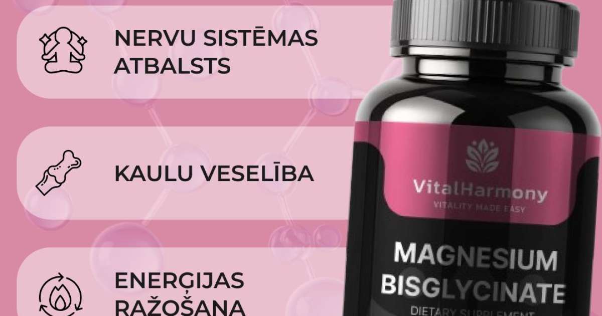 Magnija Bisglicināts - paredzēts vispārējās labsajūtas atbalstam